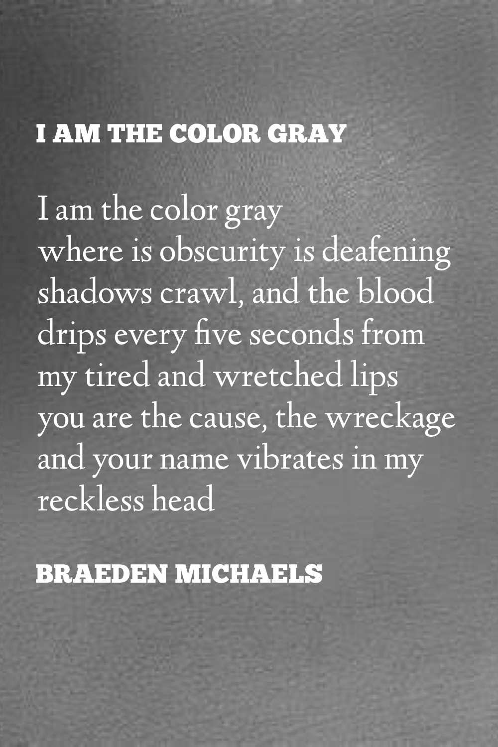 I am the Color Gray – Storm of Ink